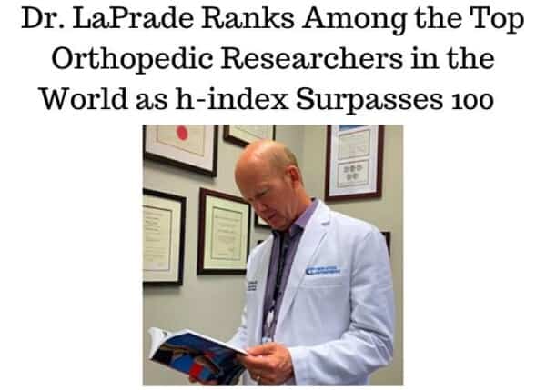 Robert LaPrade, MD, PhD, Among Top Orthopedic Researchers in the World ...